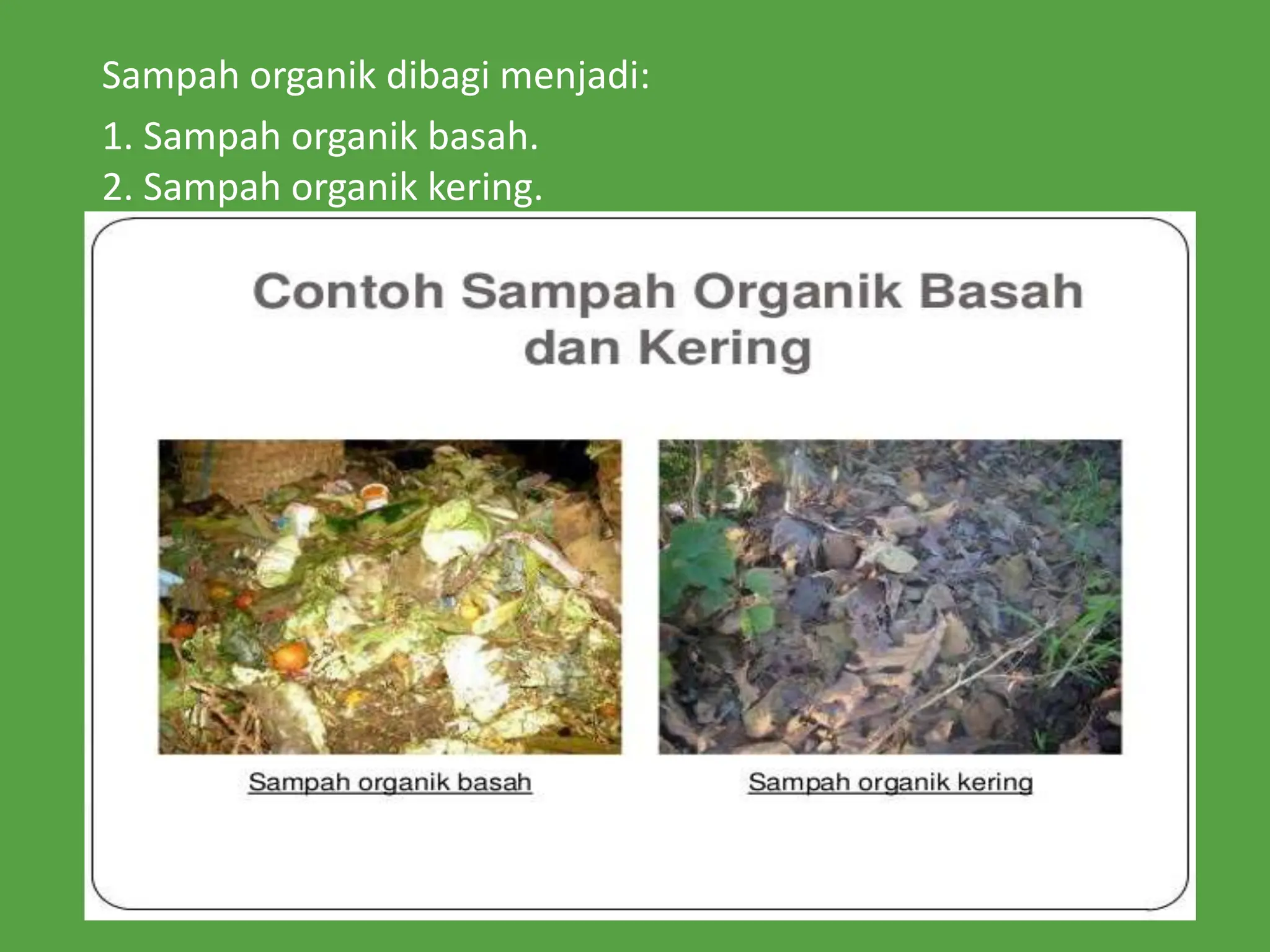 SAMPAH-ORGANIK-ppt JENIS SAMPAH ORGANIK.pptx