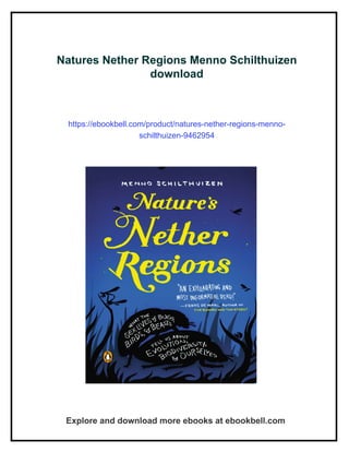 Natures Nether Regions Menno Schilthuizen | PDF