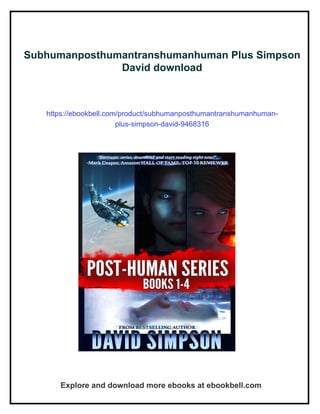 Subhumanposthumantranshumanhuman Plus Simpson David | PDF