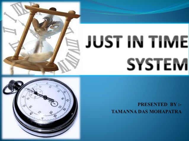 JUST IN TIME | PPT