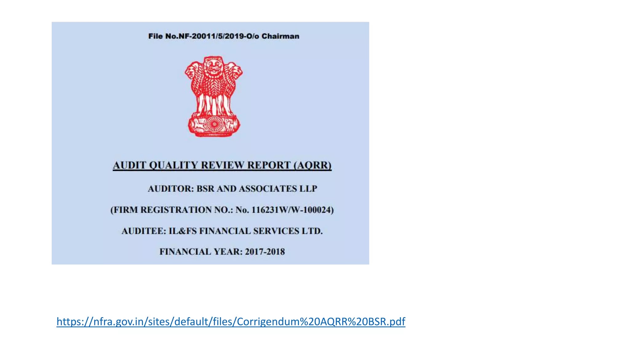 474386529-Deloitte-KPMG-and-the-IL-FS-Saga-NFRA-finds-deficiencies-in-BSR-s-audit-of-IL-FS.pptx
