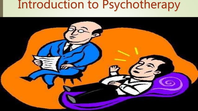 Introduction to Psychotherapy | PPTX
