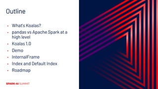 Koalas: Making an Easy Transition from Pandas to Apache Spark | PPT