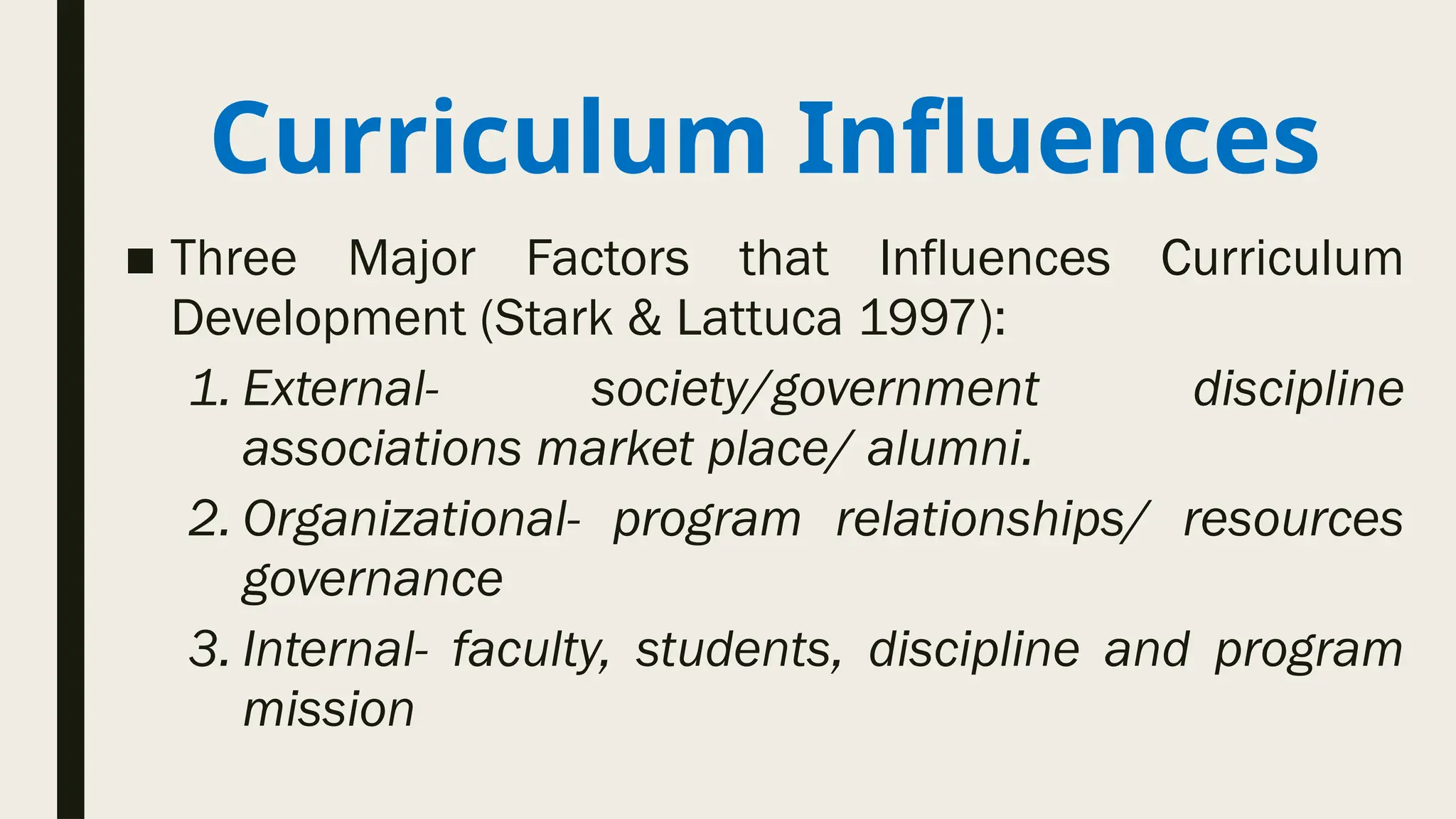 475077775-Curriculum-planning-sources-and-influences.pptx
