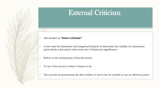 476651280-Internal-and-External-Criticism-in-History-report-pptx.pptx