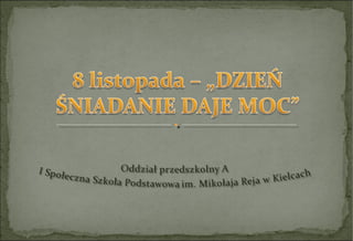 Śniadanie Daje Moc | PPT