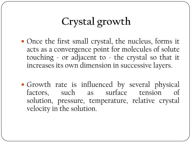 47805741 crystallization-whole-broth-processing | PPTX