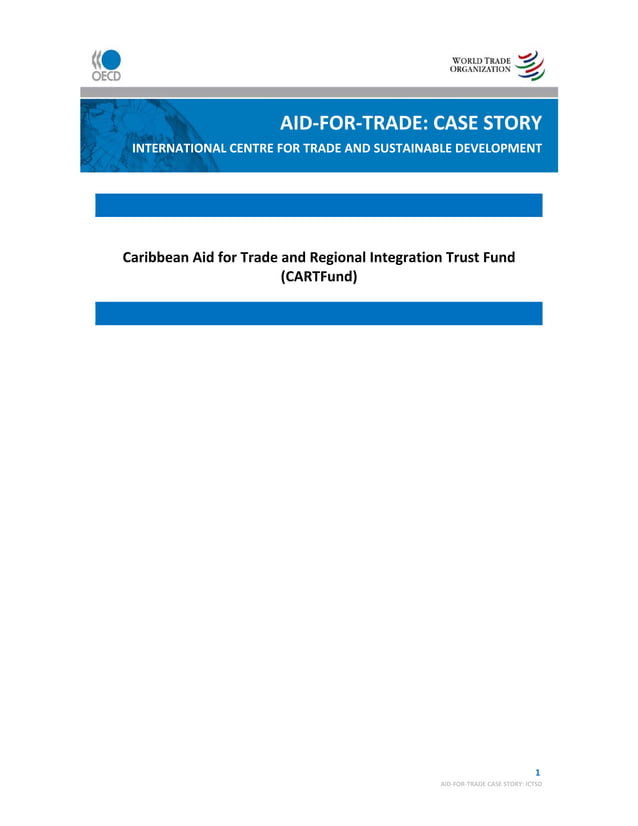 Aid for Trade: Case Study - Caribbean Aid for Trade (AfT) and Regional Integration Trust Fund ...