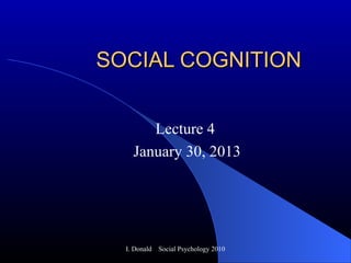 478144328-Lecture-4-social-cognition-ppt.ppt