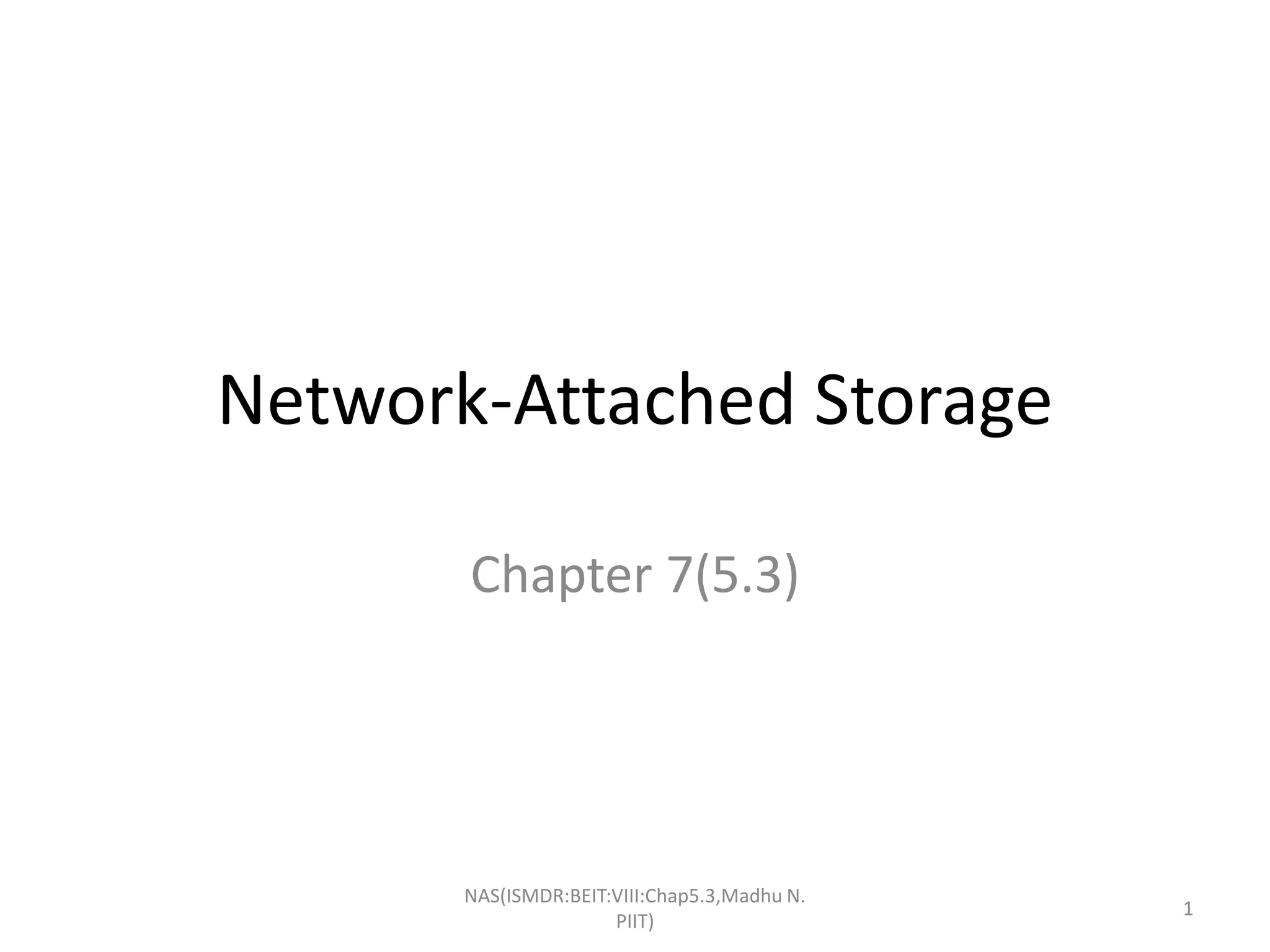 Network Attached Storage Details enivorments.ppt