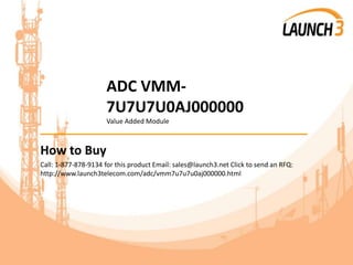 ADC VMM-7U7U7U0AJ000000 | PPTX