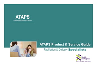 ATAPS Facilitation and Delivery Specialists | PPT