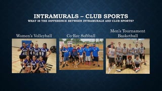 Intramural Sports & Recreation @ ACCREVISED | PPTX