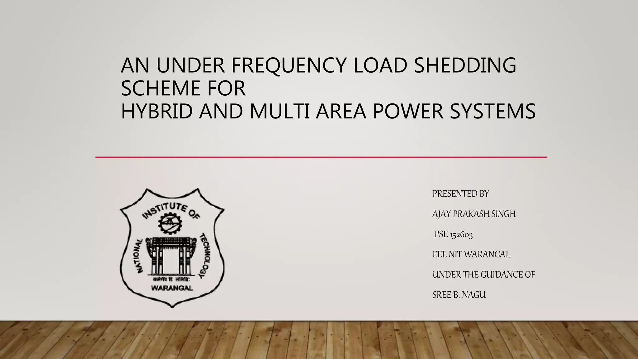 An Under frequency Load Shedding Scheme for | PPT