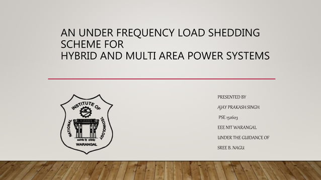 An Under frequency Load Shedding Scheme for | PPT