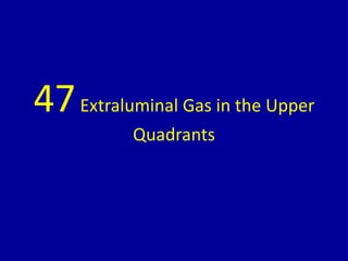 47 extraluminal gas in the upper quadrants | PPTX