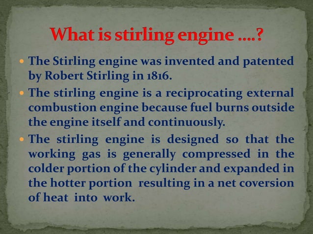 PPT on General study of STIRLING ENGINE by M.M.RAFIK. | PPT