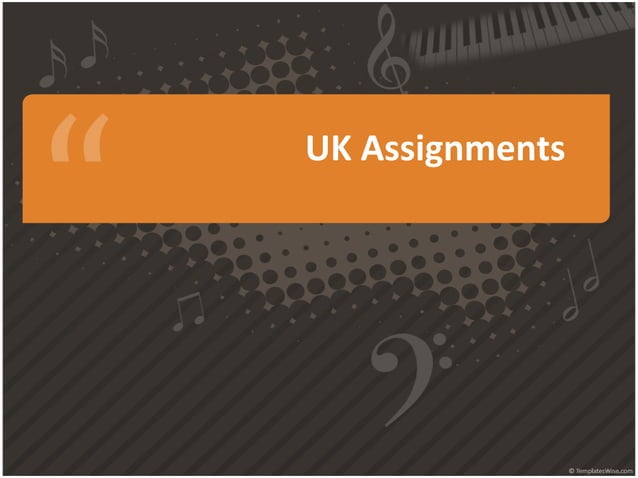 Uk assignments | PPT
