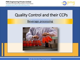 QC and its CCPs_Beverage processing.pptx