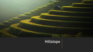 480.pptx development of hill slope, classification | PPTX