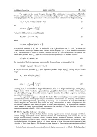 Optimized textural features for mass classification in digital mammography using a weighted ...