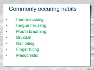 oral habits and mouth breathing | PPTX