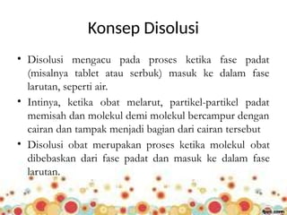 Disolusi Obat untuk Pembelajaran Kinetika Disolusi Obat | PPTX