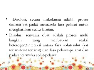 Disolusi Obat untuk Pembelajaran Kinetika Disolusi Obat | PPTX