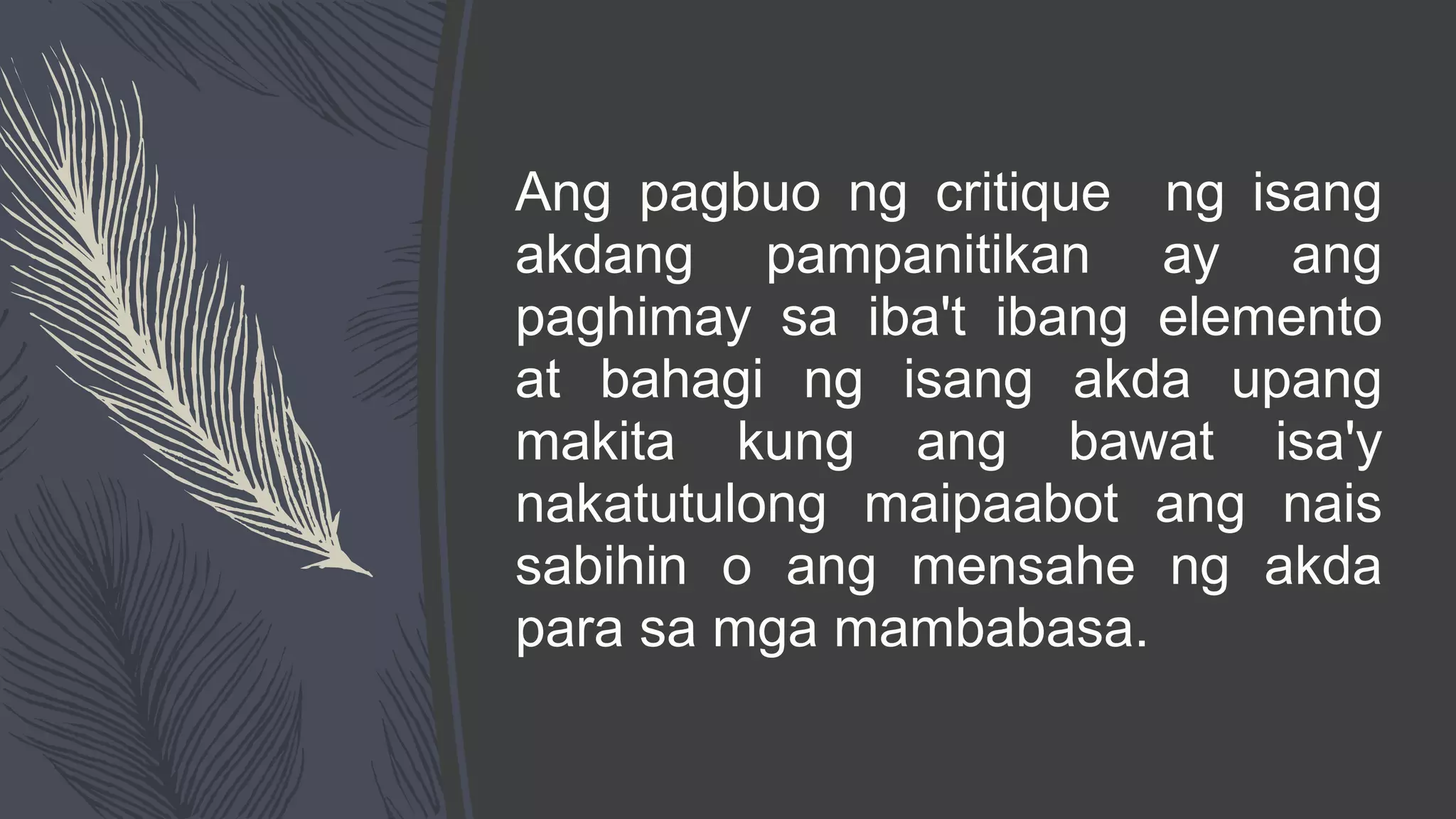 482675622-Pagsulat-ng-Critique-ng-Akdang-Pampanitikan-pptx.pptx