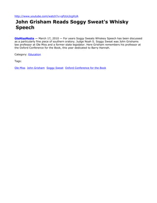 John Grisham Reads Soggy Sweat's Whisky Speech | DOC
