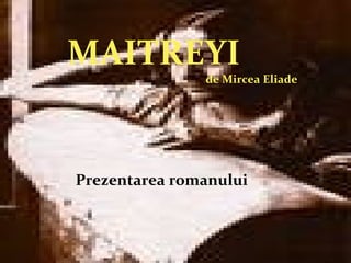 484546945-maitreyi-prezentaregeneral-final-ppt.pdf