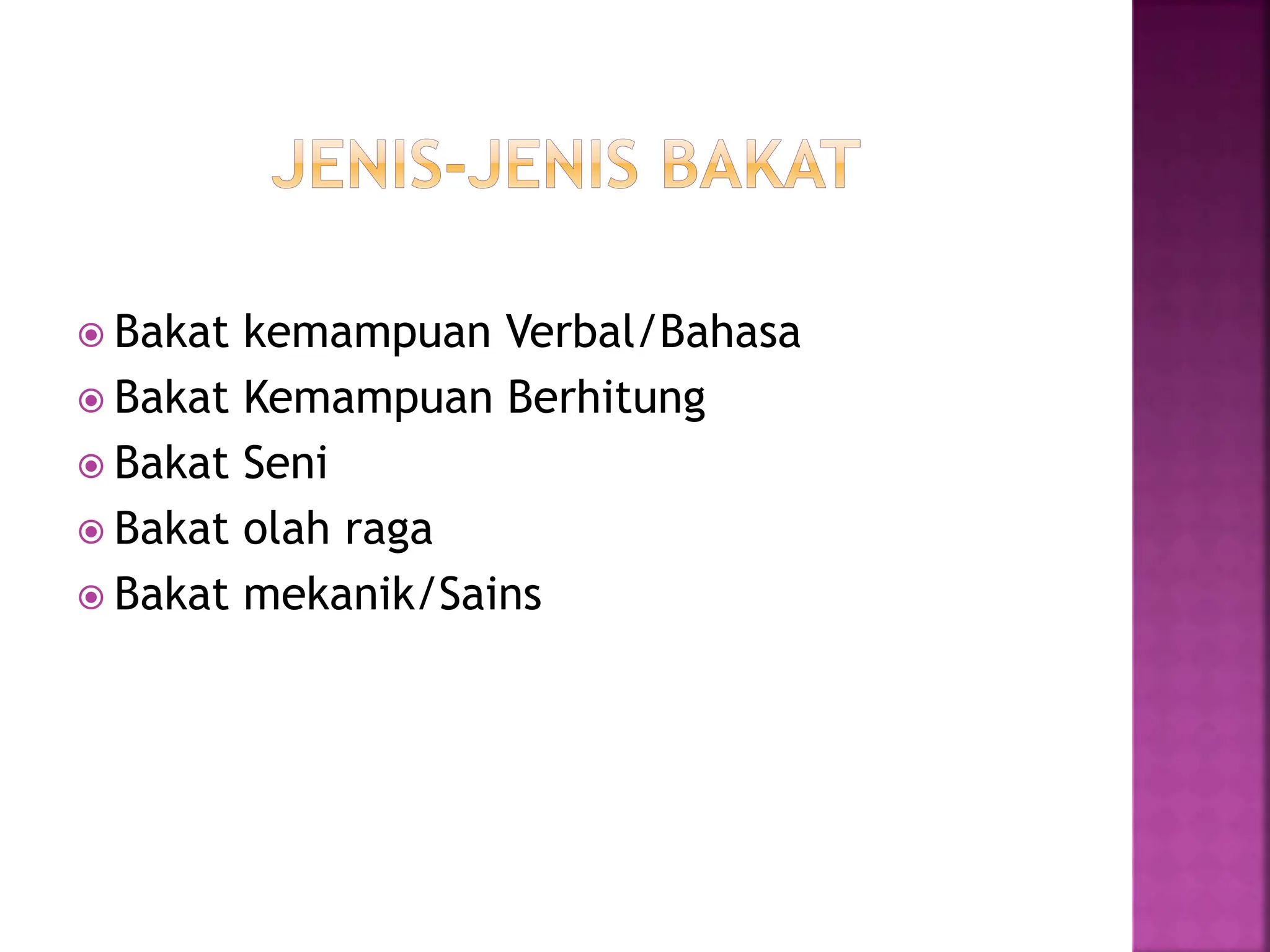 484744459-5-PERANAN-BAKAT-DALAM-BELAJAR-ppt.ppt