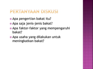 484744459-5-PERANAN-BAKAT-DALAM-BELAJAR-ppt.ppt