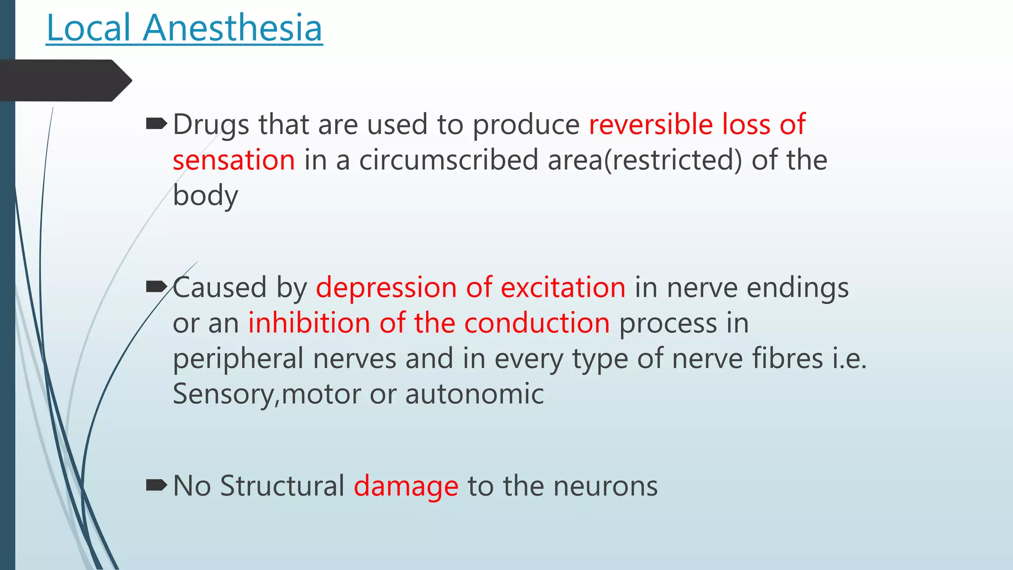 Local anesthesia Mechanism Of Action as well as types | PPTX