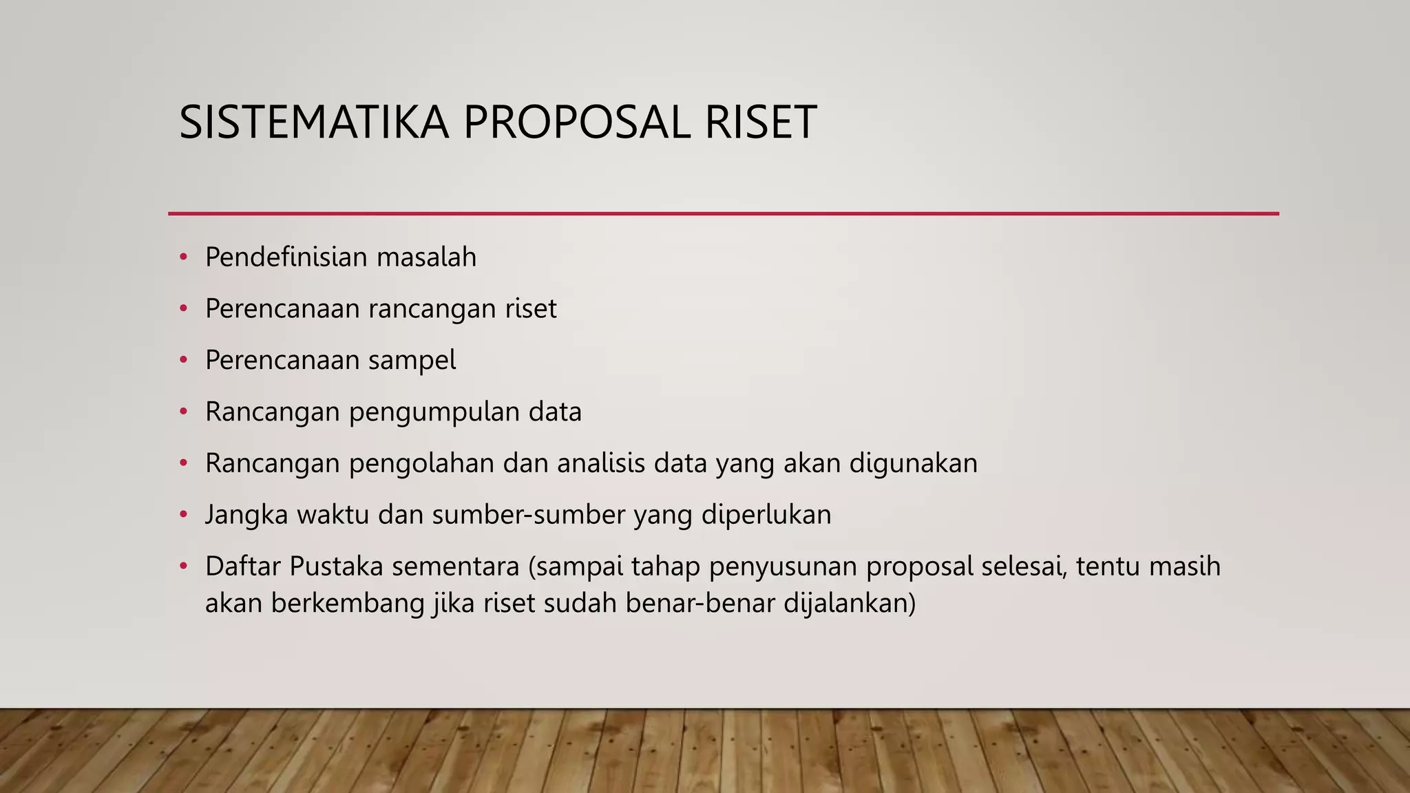 menyusun proposal riset | PPTX
