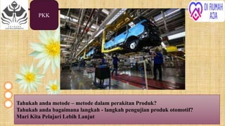 485137614-PERAKITAN-PENGUJIAN-DAN-EVALUASI-PRODUK-TKR.pptx