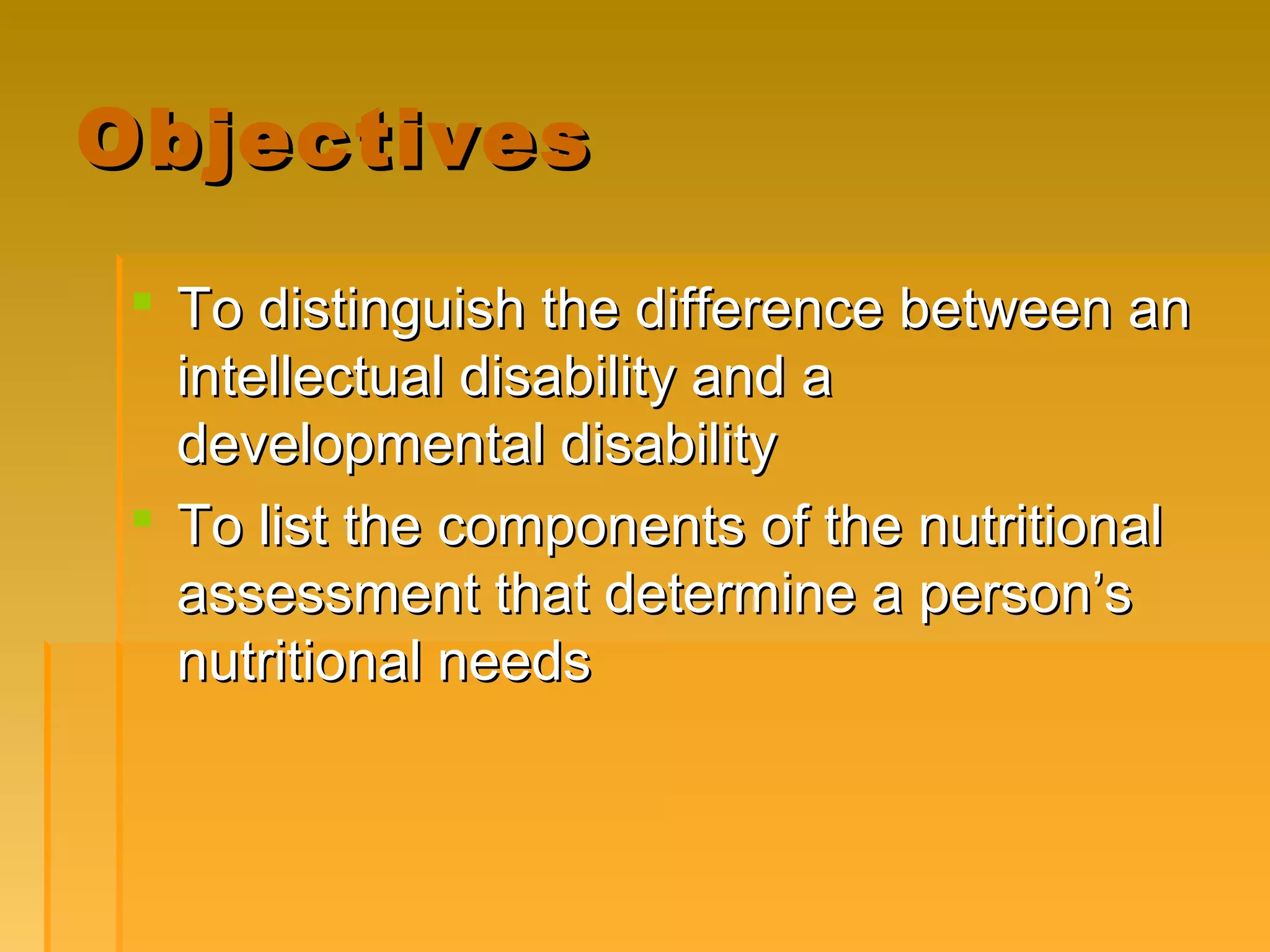 Nutrition and Intellectual and Developmental Disabilities (IDD) | PPT