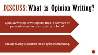 485711569-Opinion-Writing-PowerPoint-pdf.pdf