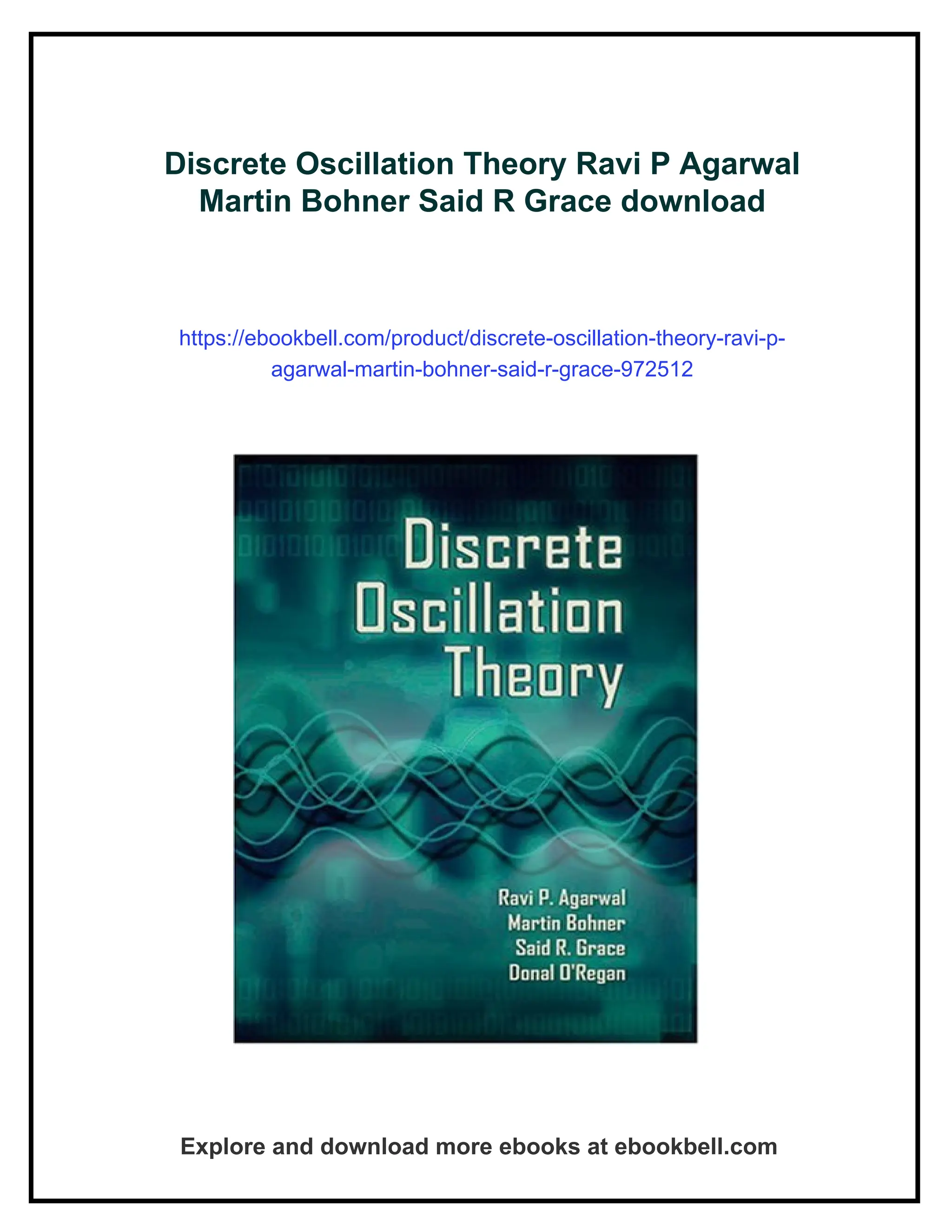 Discrete Oscillation Theory Ravi P Agarwal Martin Bohner Said R Grace | PDF