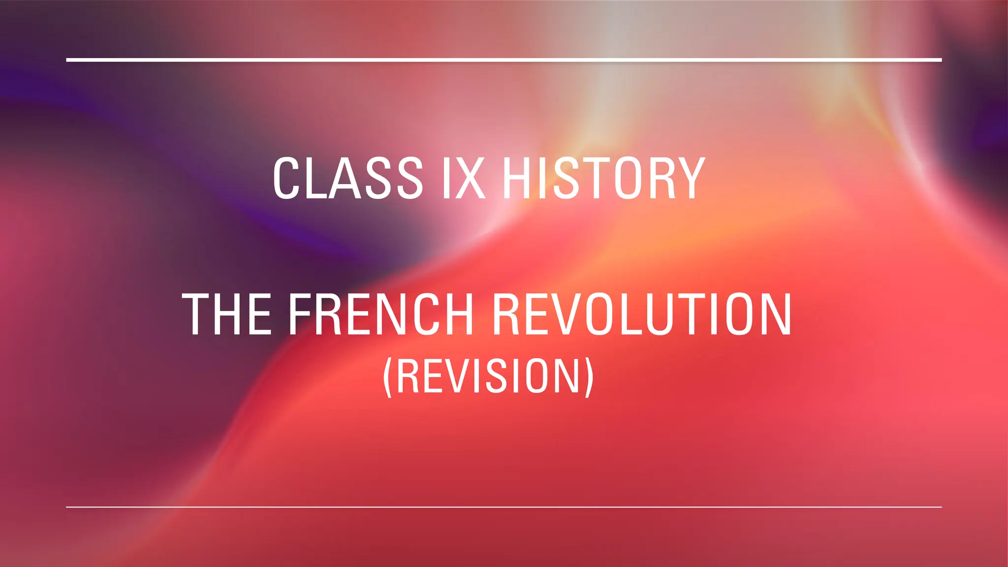 486660659-Class-IX-French-Revolution-ppt-for-revision.pdf