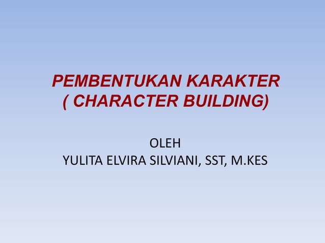 486775651-Materi-Character-Building-1.pptx