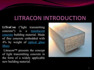 48678659-LIGHTTRANSMITTING-CONCRETE_084107.pptx