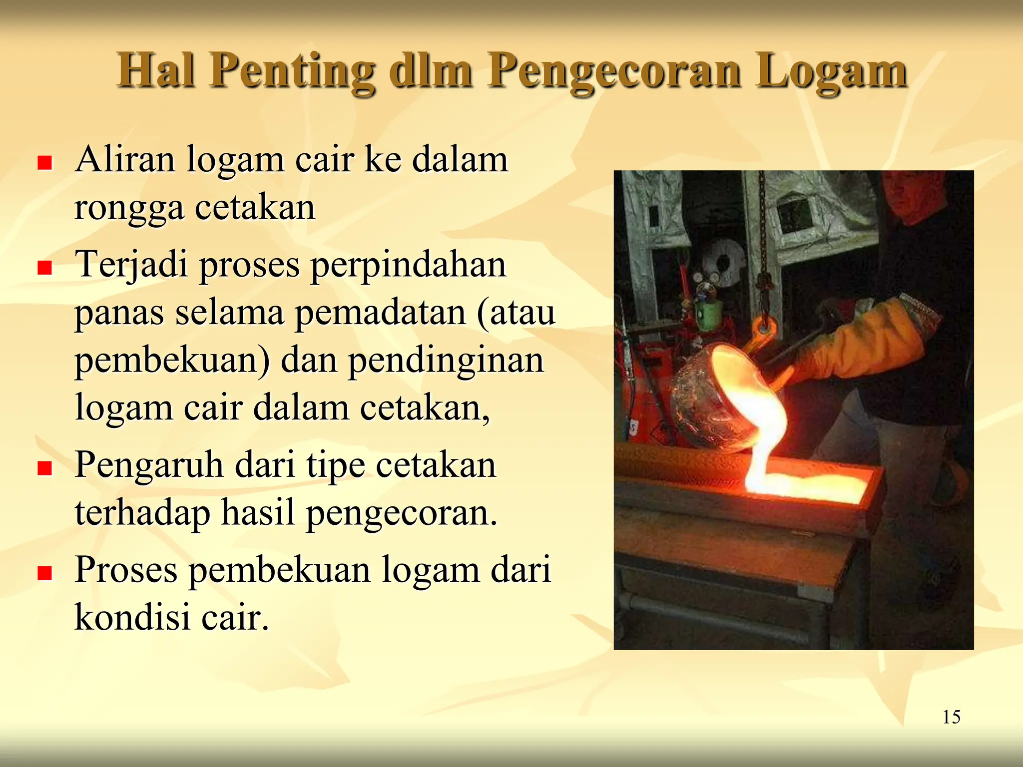 Proses manufaktur logam dan pengecoran logam | PPT