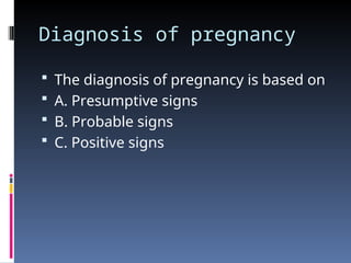 487624711-Diagnosis-of-Pregnancy-Signs-Differential-Diagnosis.ppt