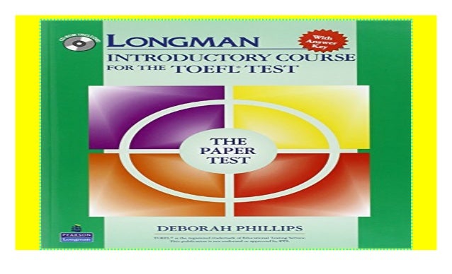 Longman Introductory Course for the TOEFL Test, The Paper Test (Book…