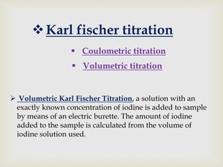 Karl Fischer titration,principle,apparatus, titration types,Endpoint detection | PPTX ...