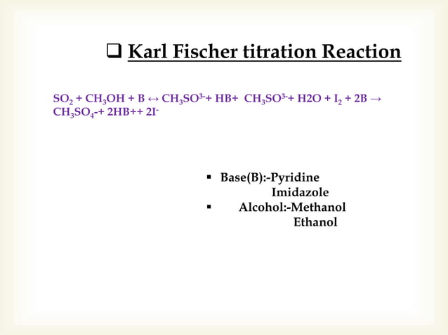 Karl Fischer titration,principle,apparatus, titration types,Endpoint detection | PPTX ...