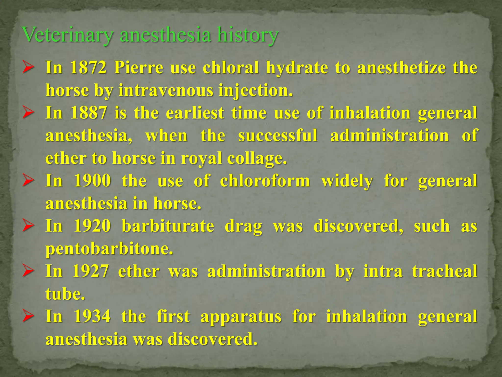 Veterinary-Anesthesia-History-and-Terminologies.ppt