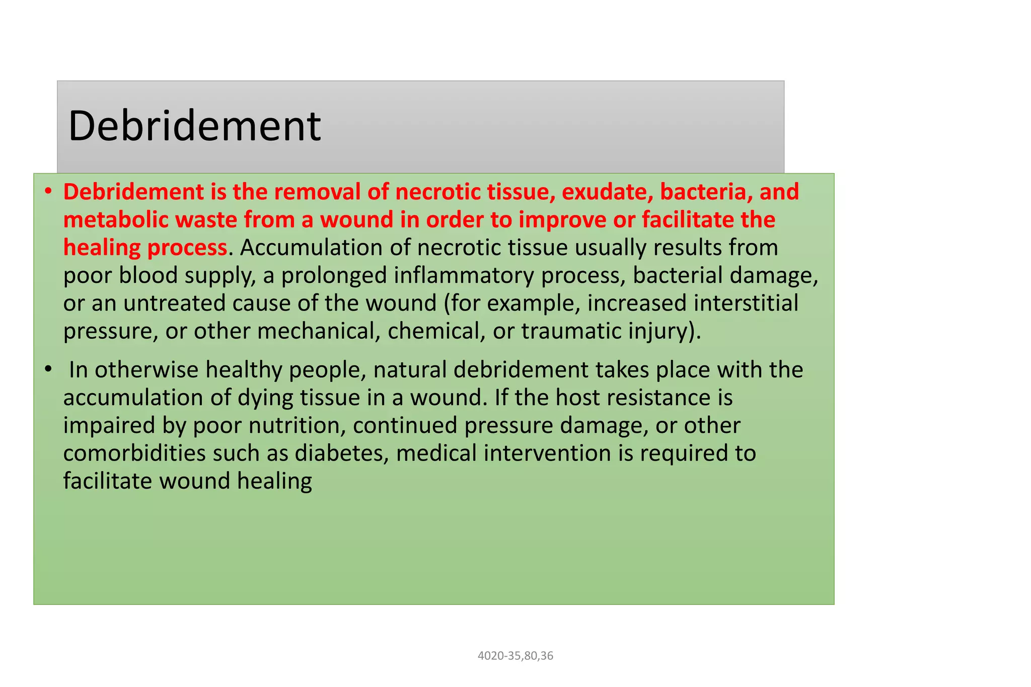 489056420-WOUND-DEBRIDEMENT-pptx.pptx