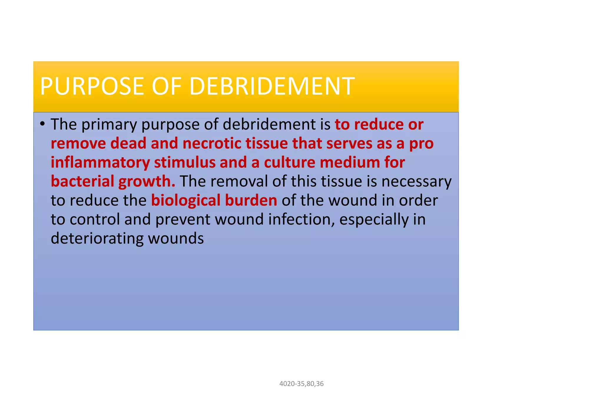 489056420-WOUND-DEBRIDEMENT-pptx.pptx